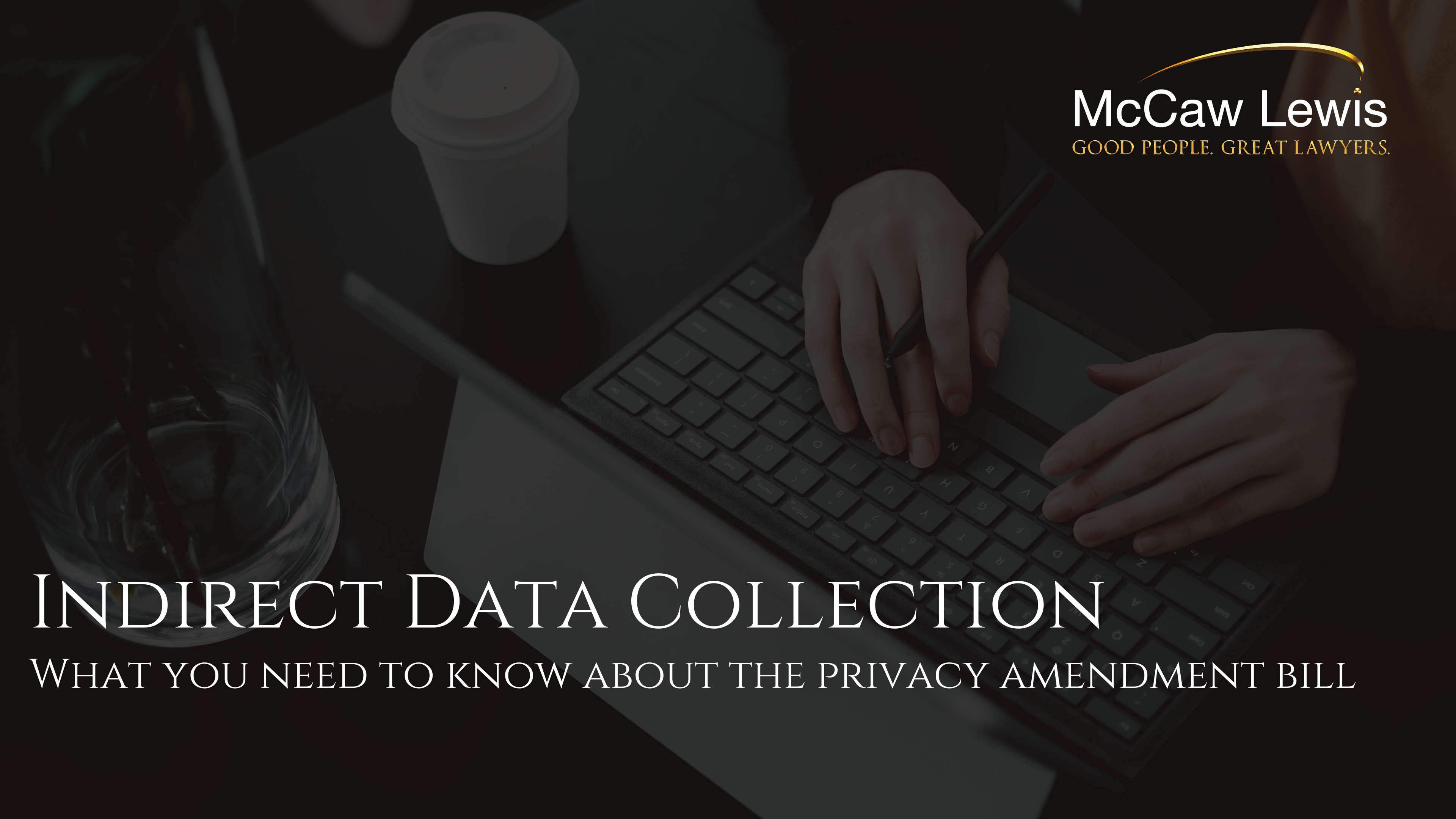 Indirect Data Collection – What do you need to know about the Privacy ...